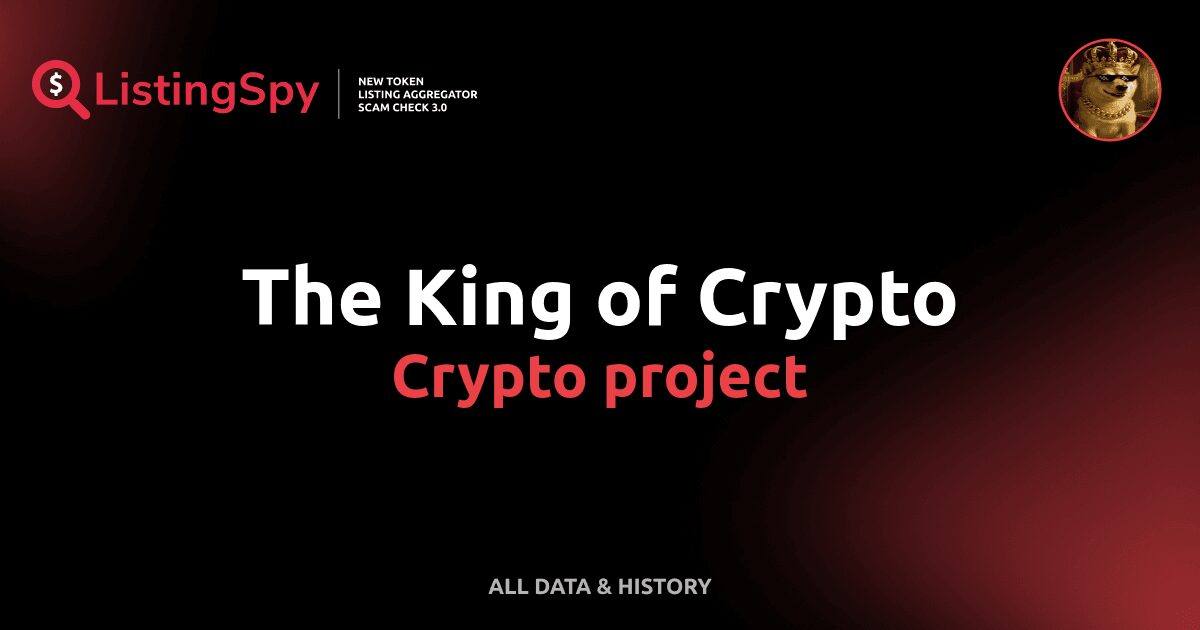 The King of Crypto crypto project: KING token listings, events ...