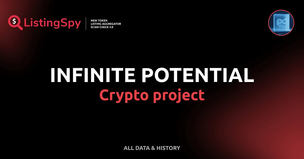 INFINITE POTENTIAL crypto project: INFINITY token listings, events ...