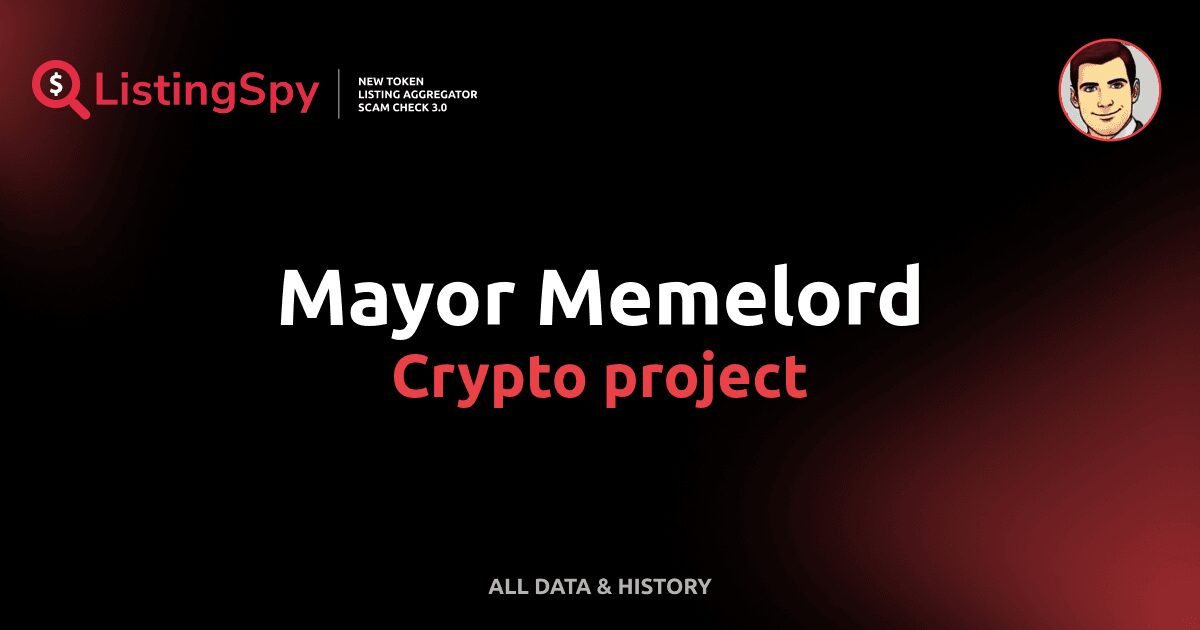 Mayor Memelord crypto project: Memelord token listings, events ...