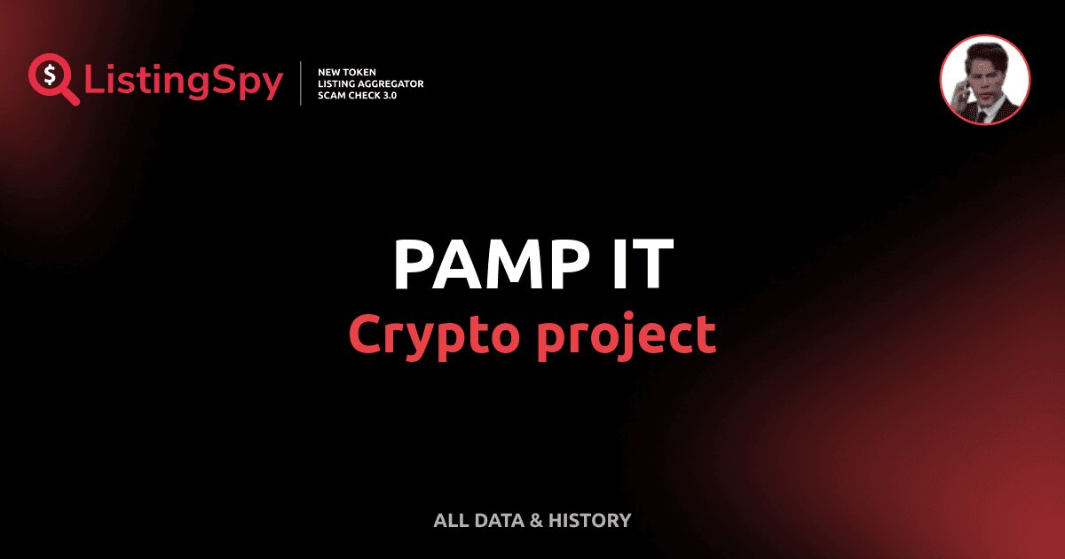 PAMP IT crypto project: $PAMP token listings, events, analysis | ListingSpy