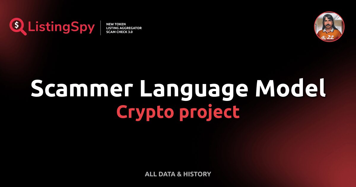 Scammer Language Model crypto project: SLM token listings, events ...