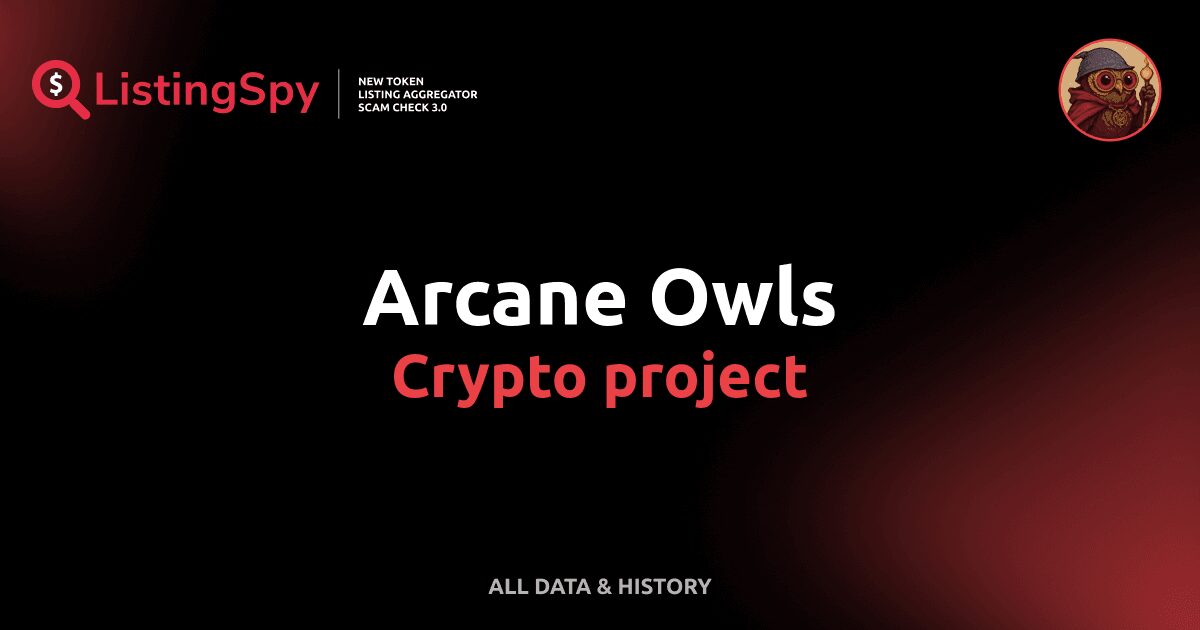 Arcane Owls crypto project: owls token listings, events, analysis ...