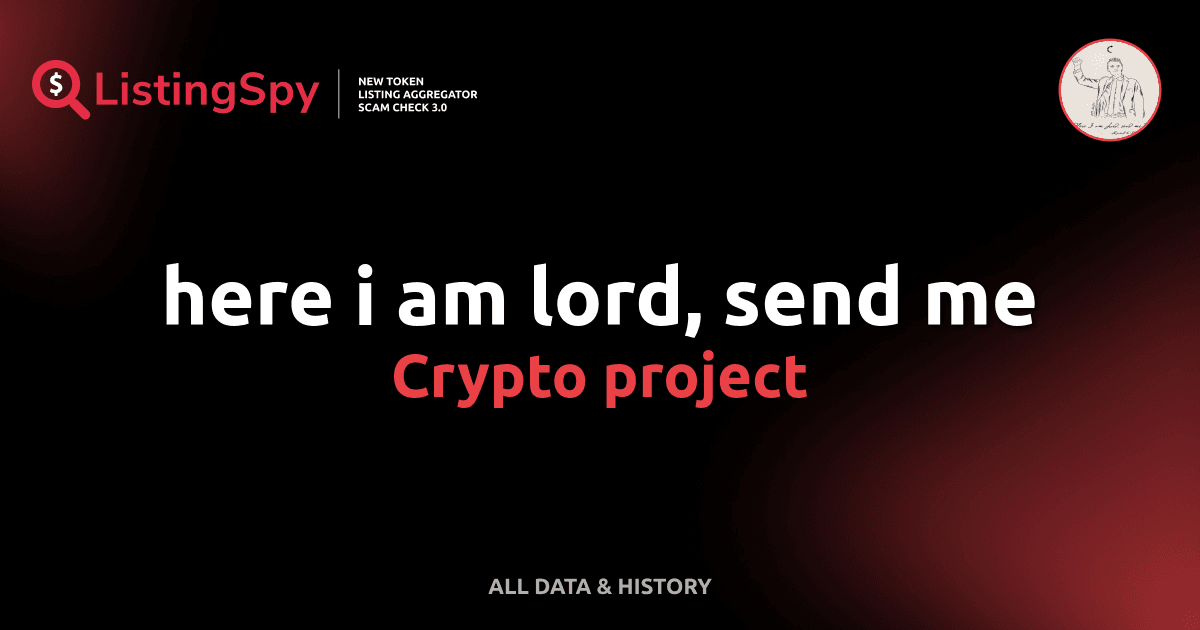 here i am lord, send me crypto project: send me token listings, events ...