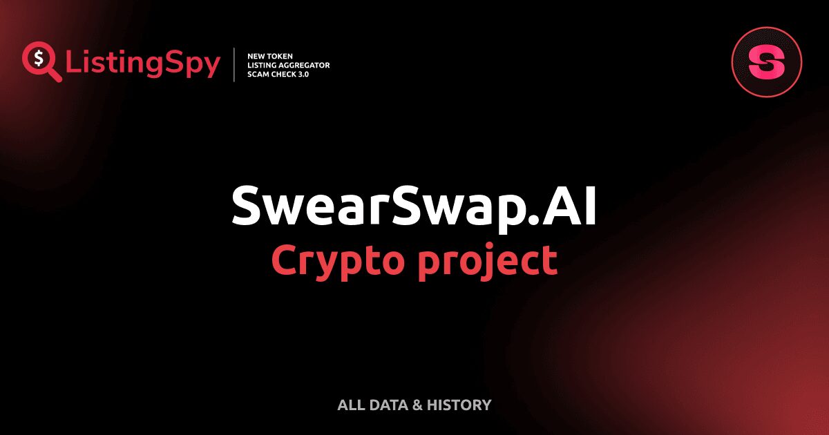 SwearSwap.AI crypto project: SWEAR token listings, events, analysis ...