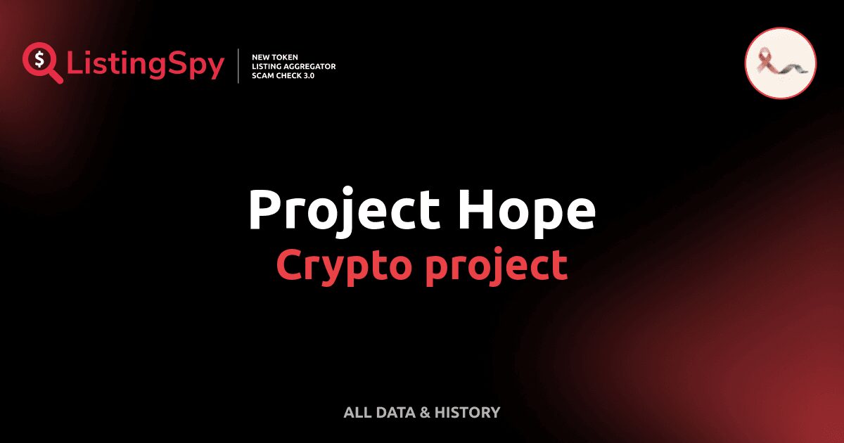 Project Hope crypto project: HOPE token listings, events, analysis ...