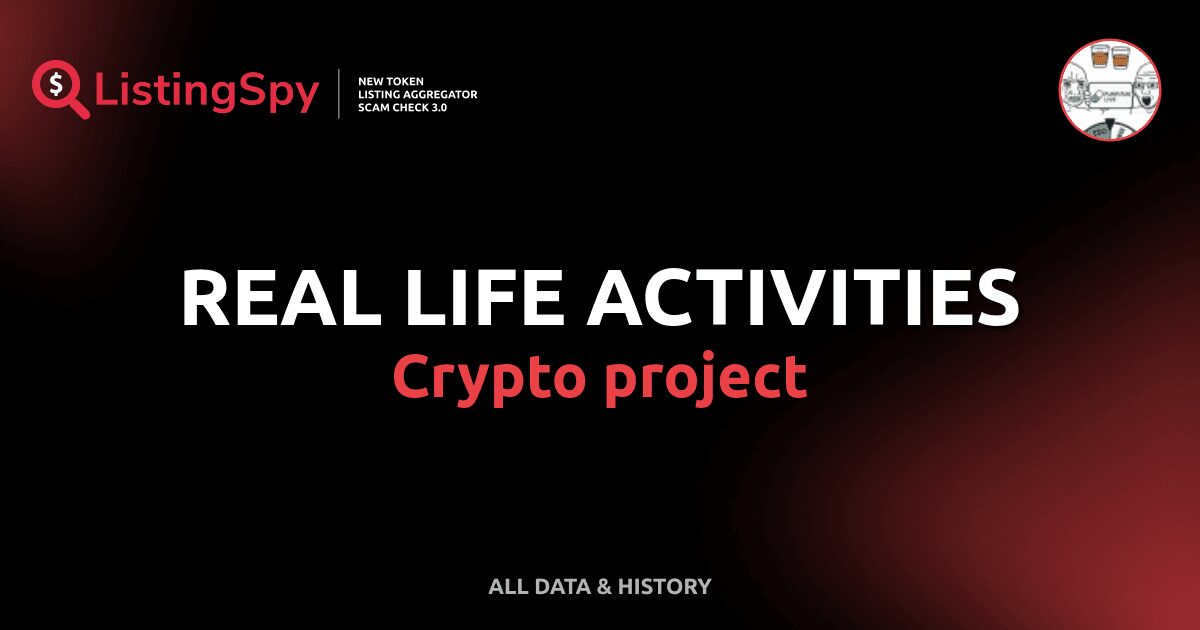 REAL LIFE ACTIVITIES crypto project: ACTIVITIES token listings, events ...