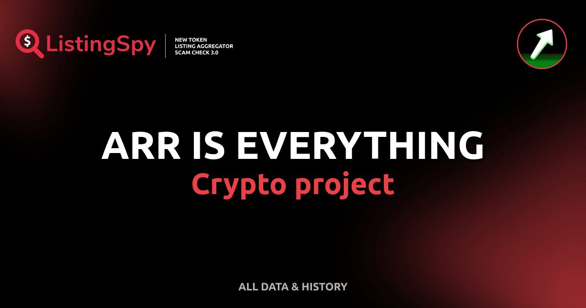 ARR IS EVERYTHING crypto project: ARR token listings, events, analysis ...