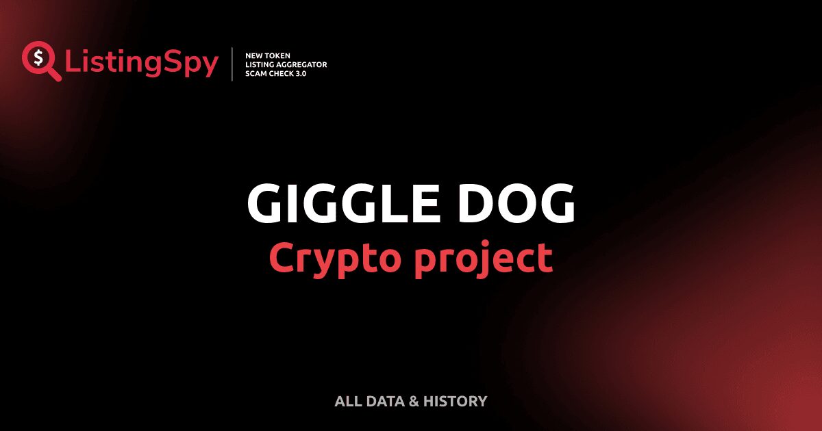 GIGGLE DOG crypto project: GDOG token listings, events, analysis ...