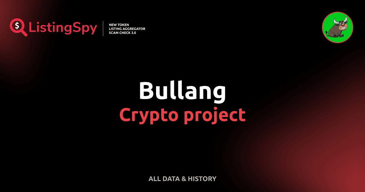 Bullang crypto project: BULLANG token listings, events, analysis ...