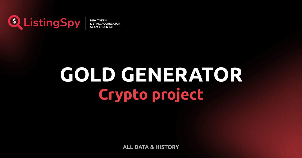 GOLD GENERATOR crypto project: GOLD token listings, events, analysis ...