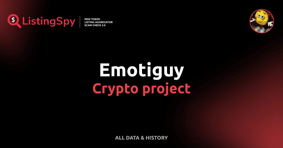 Emotiguy crypto project: GUY token listings, events, analysis | ListingSpy