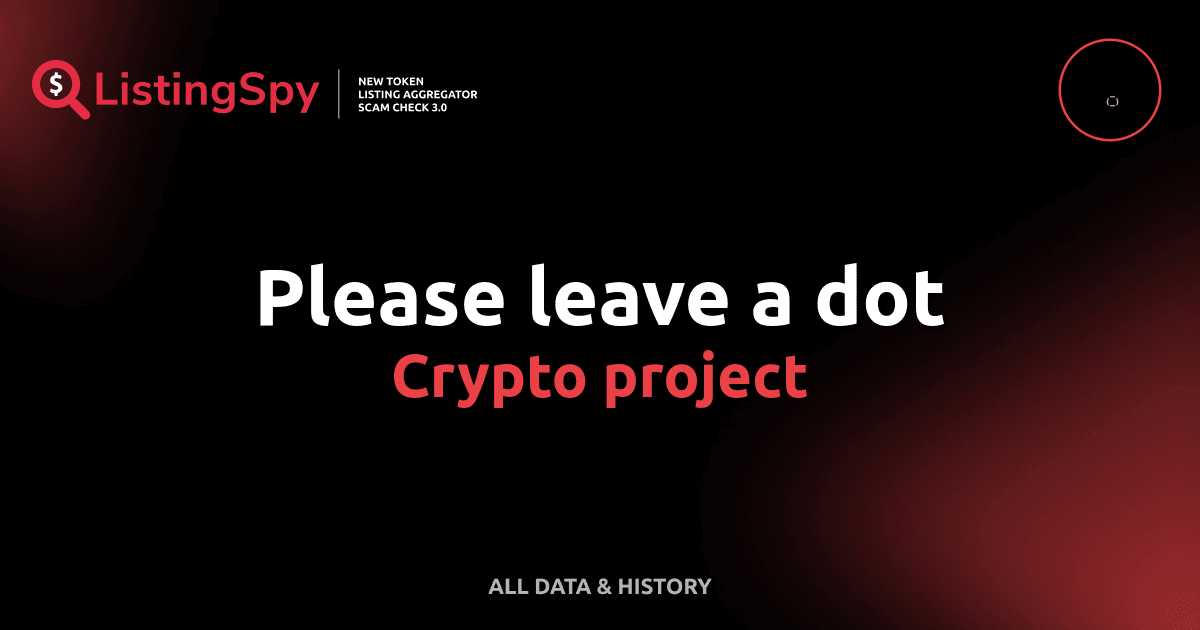 Please leave a dot crypto project: . token listings, events, analysis ...