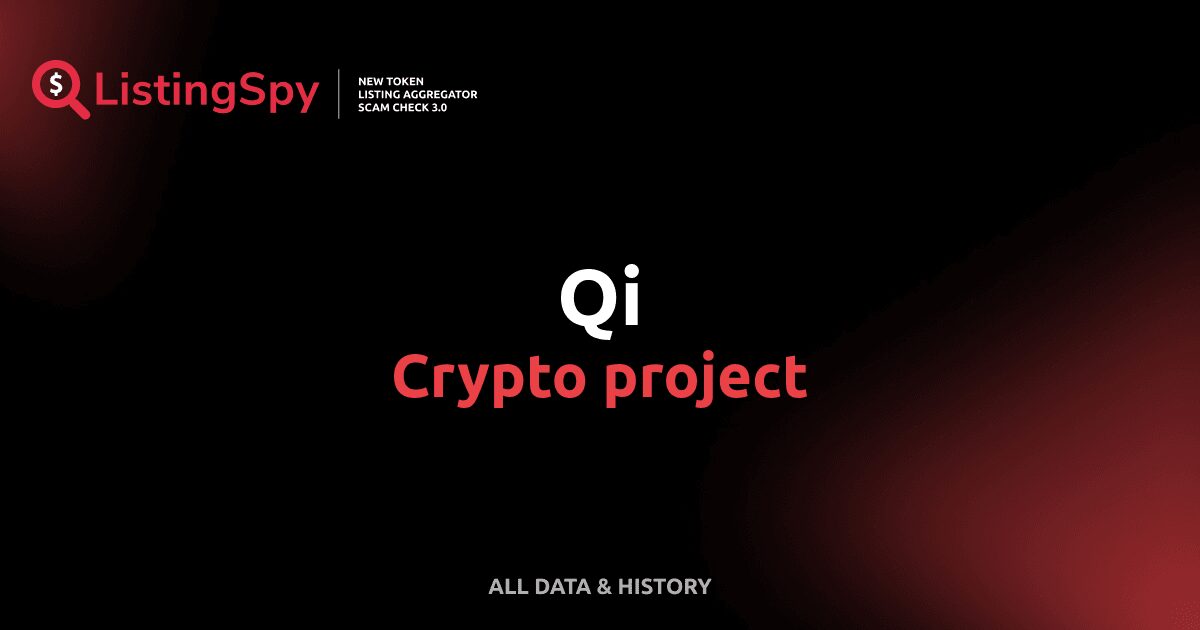 Qi crypto project: Qi token listings, events, analysis | ListingSpy