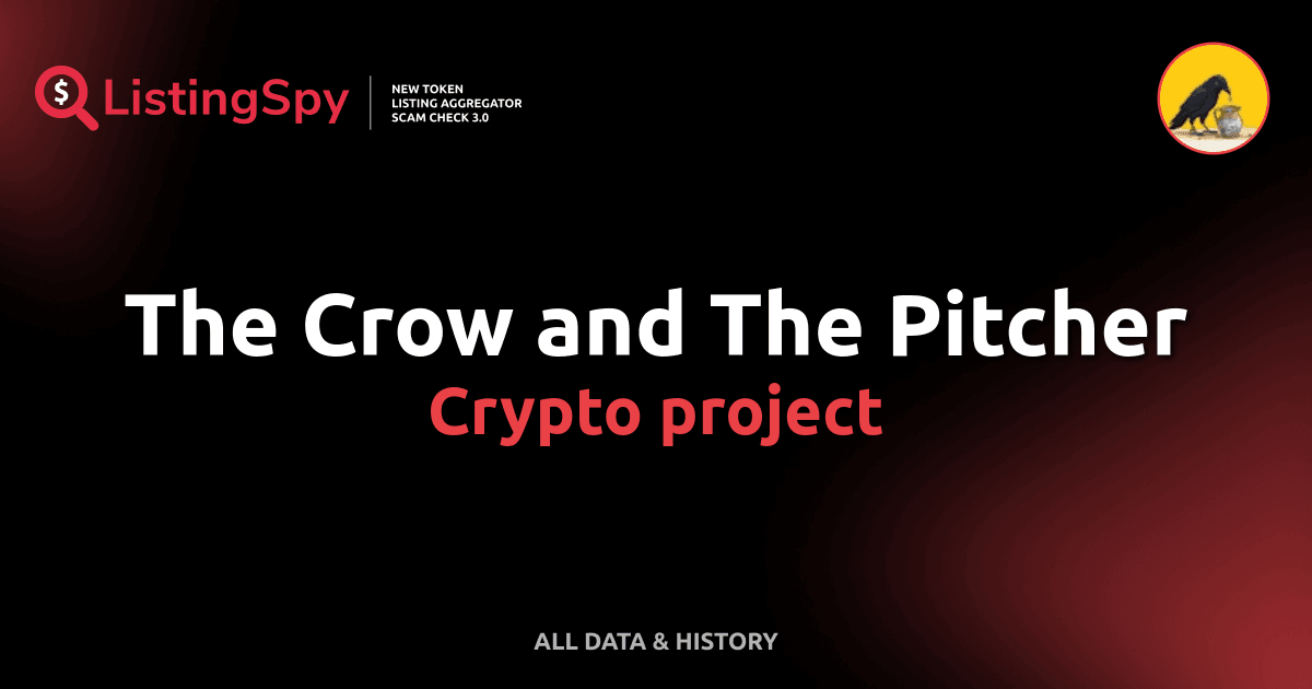 The Crow and The Pitcher crypto project: CROW token listings, events, analysis | ListingSpy