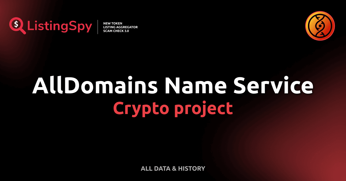 AllDomains Name Service crypto project: adns token listings, events ...