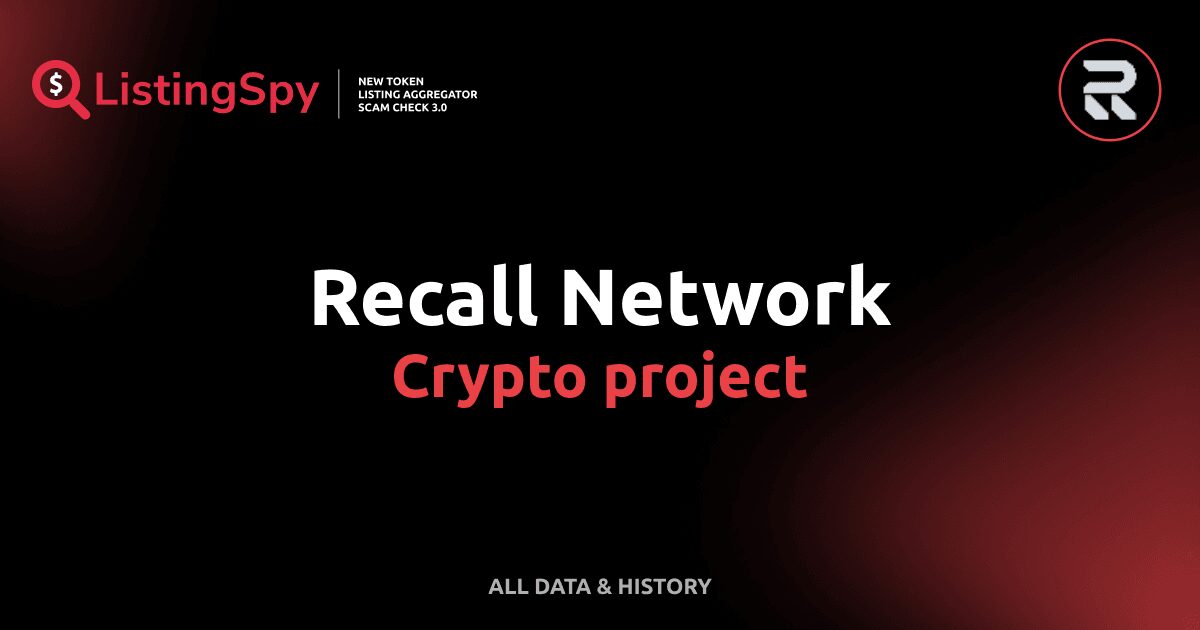 Recall Network crypto project: RECALL token listings, events, analysis ...