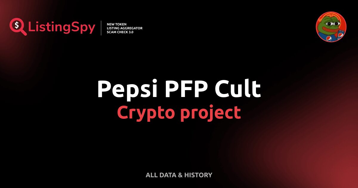 Pepsi PFP Cult crypto project: Pepsi token listings, events, analysis ...