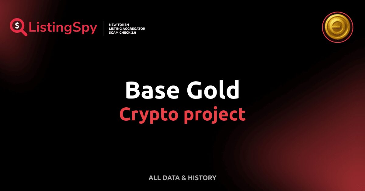 Base Gold crypto project: BGLD token listings, events, analysis ...