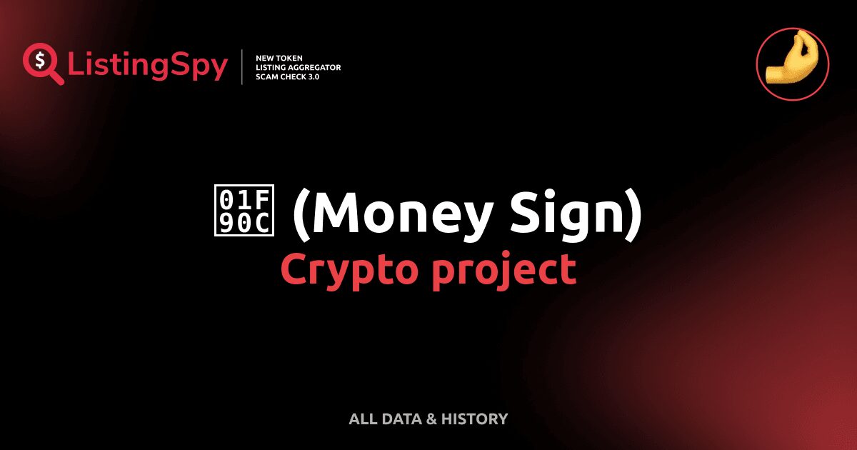 🤌 (Money Sign) crypto project: 🤌 token listings, events, analysis ...