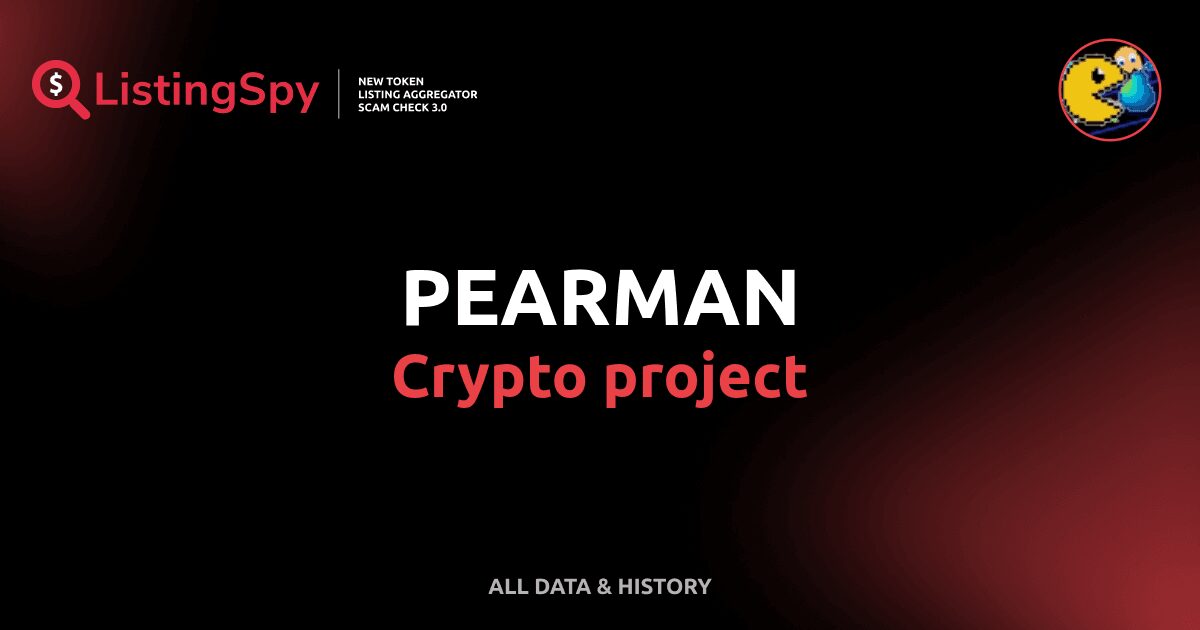 PEARMAN crypto project: PEARMAN token listings, events, analysis ...