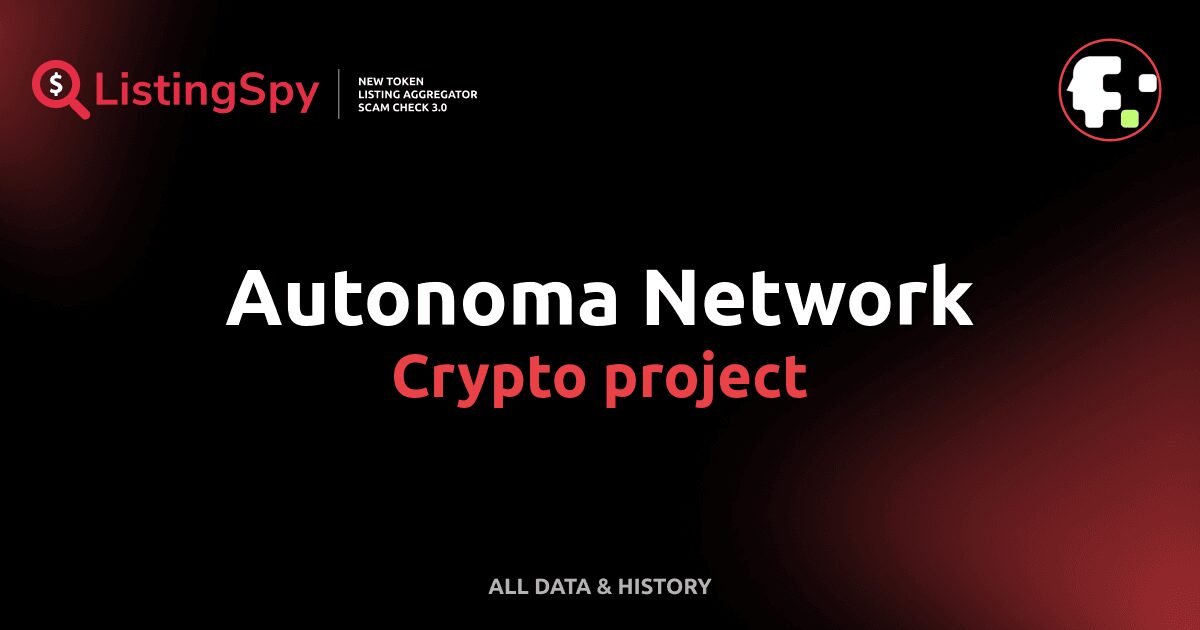 Autonoma Network crypto project: atnm token listings, events, analysis ...
