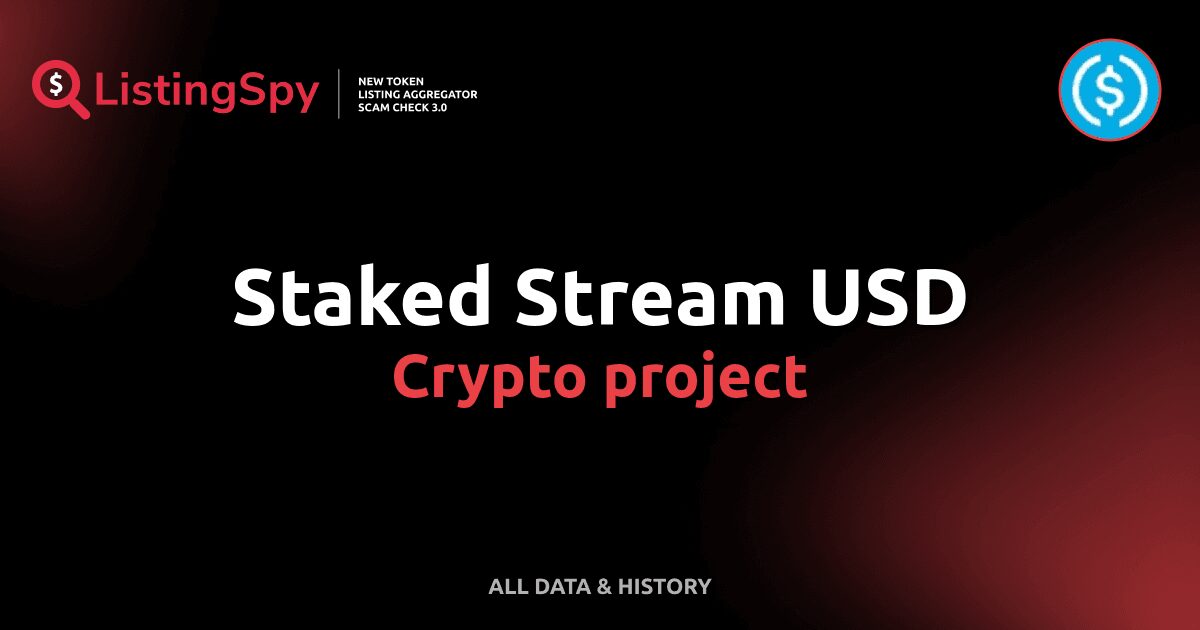 Staked Stream USD crypto project: XUSD token listings, events, analysis ...