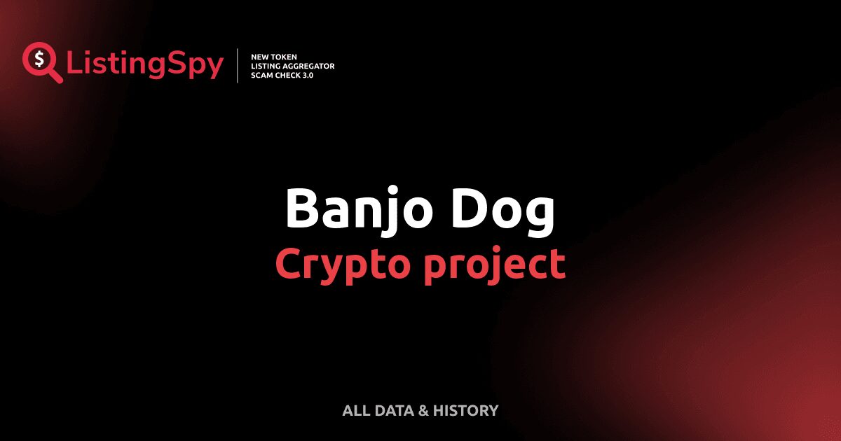 Banjo Dog crypto project: Banjo Dog token listings, events, analysis ...