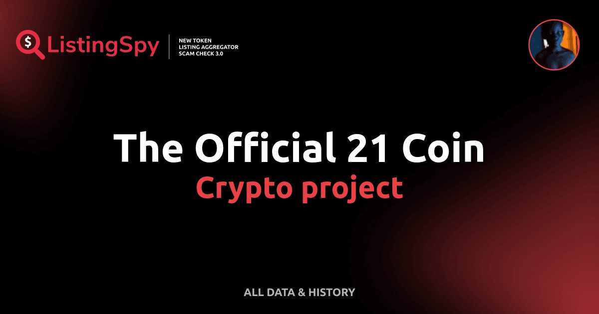 The Official 21 Coin crypto project: 21 token listings, events ...
