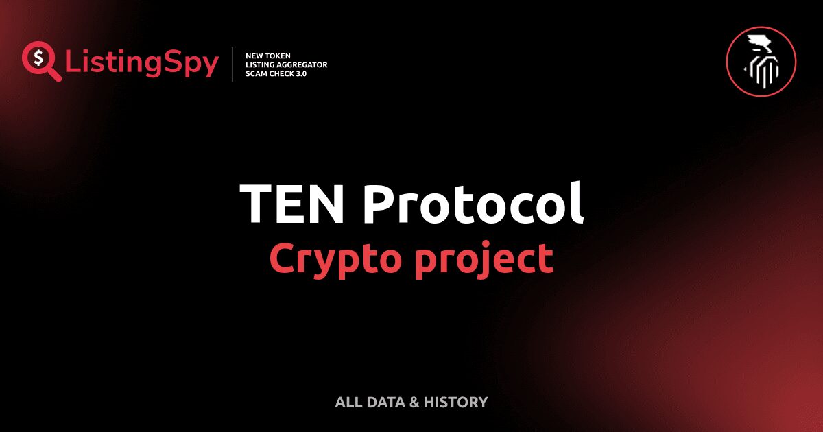 TEN Protocol crypto project: TEN token listings, events, analysis ...
