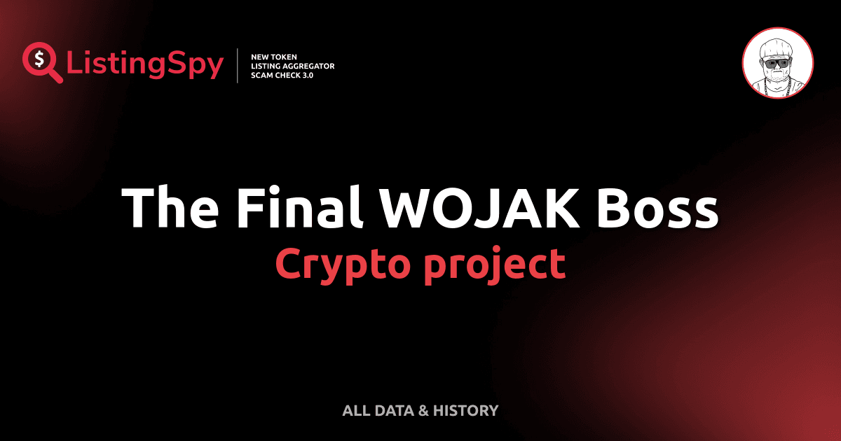The Final WOJAK Boss crypto project: WOJAKBOSS token listings, events ...