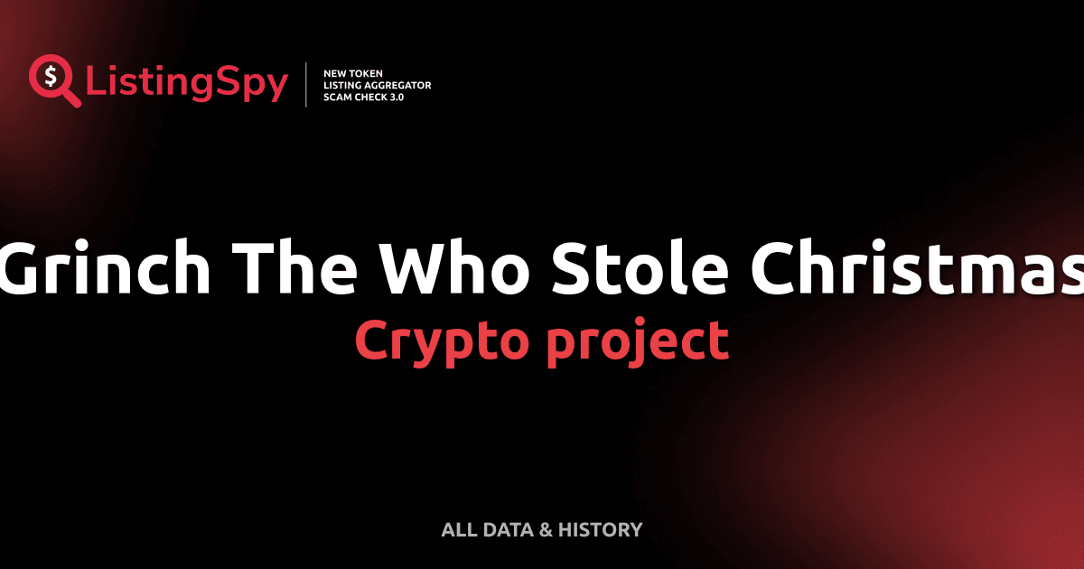 Grinch The Who Stole Christmas crypto project: Grinch token listings ...