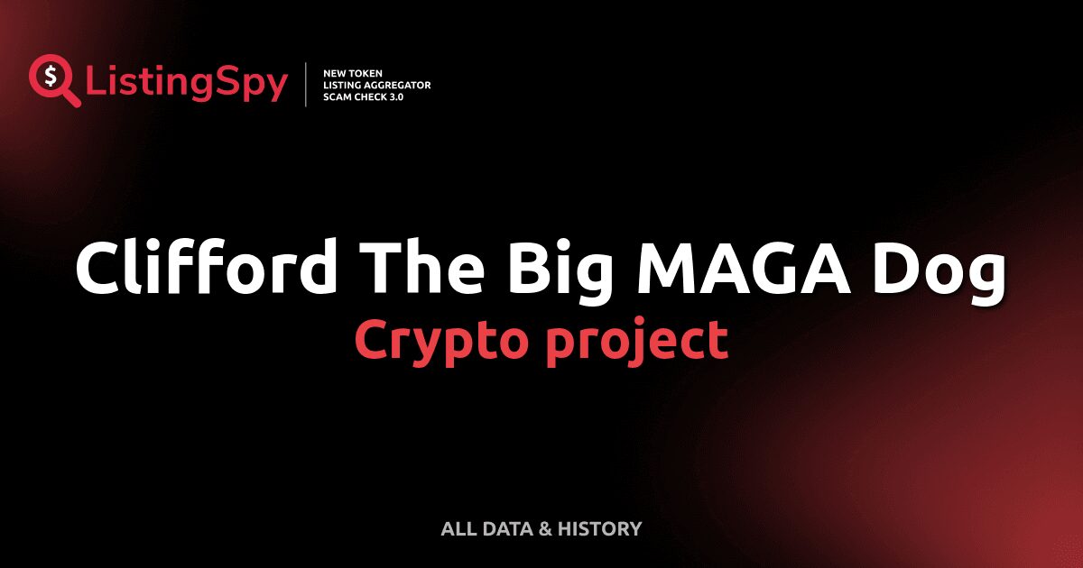 Clifford The Big MAGA Dog crypto project: CLIFFORD token listings ...