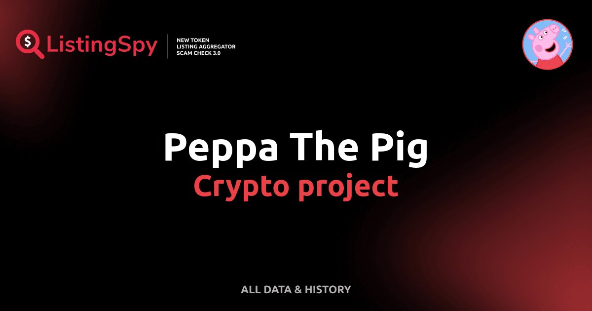 Peppa The Pig crypto project: PEPPA token listings, events, analysis ...