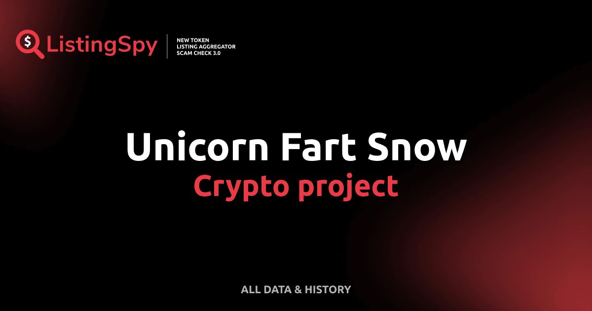 Unicorn Fart Snow crypto project: UFS token listings, events, analysis ...
