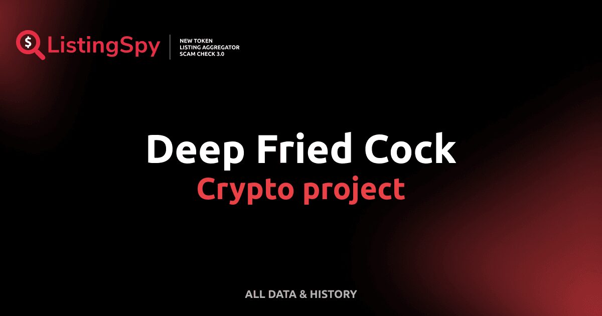 Deep Fried Cock crypto project: DFC token listings, events, analysis ...