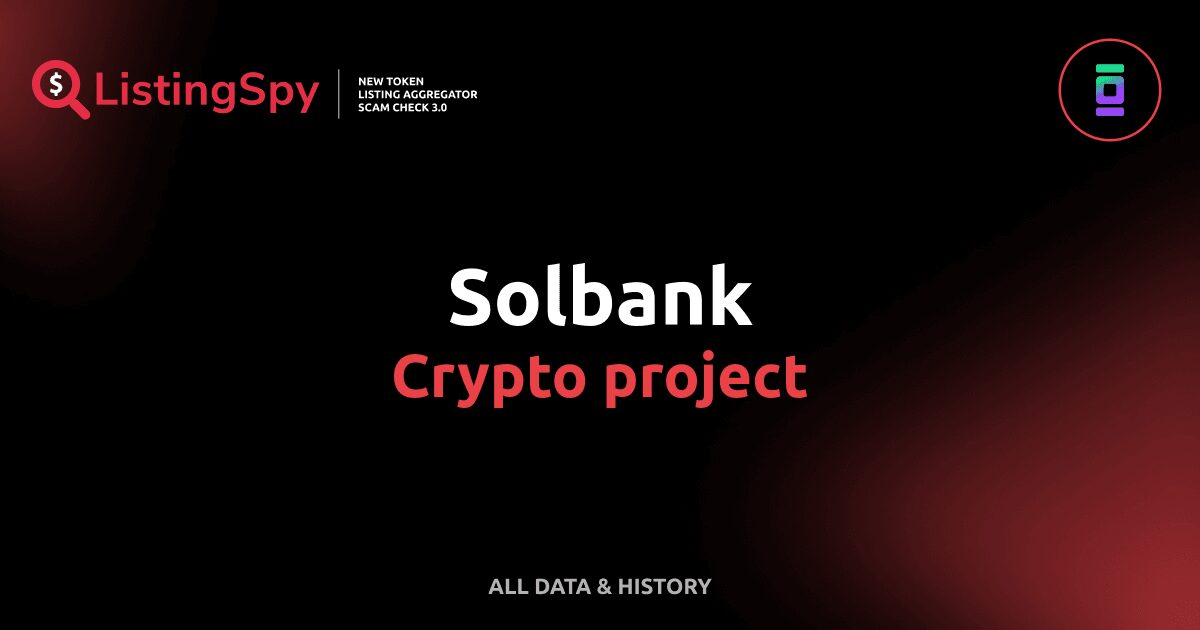 Solbank crypto project: SOLB token listings, events, analysis | ListingSpy