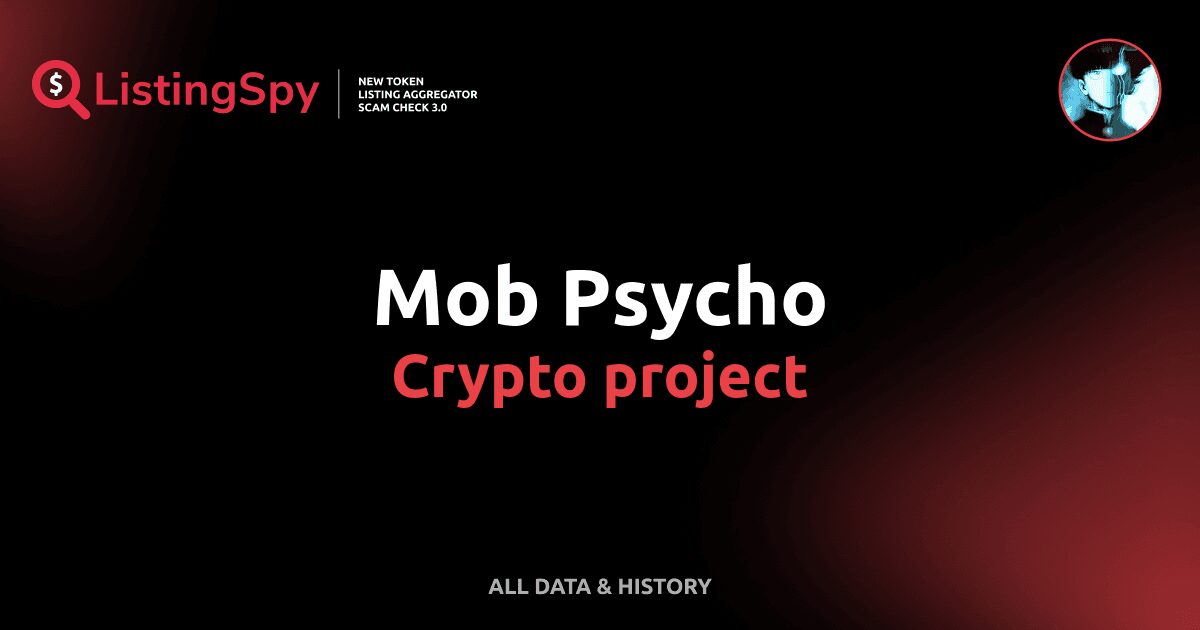 Mob Psycho crypto project: MobPsycho token listings, events, analysis ...