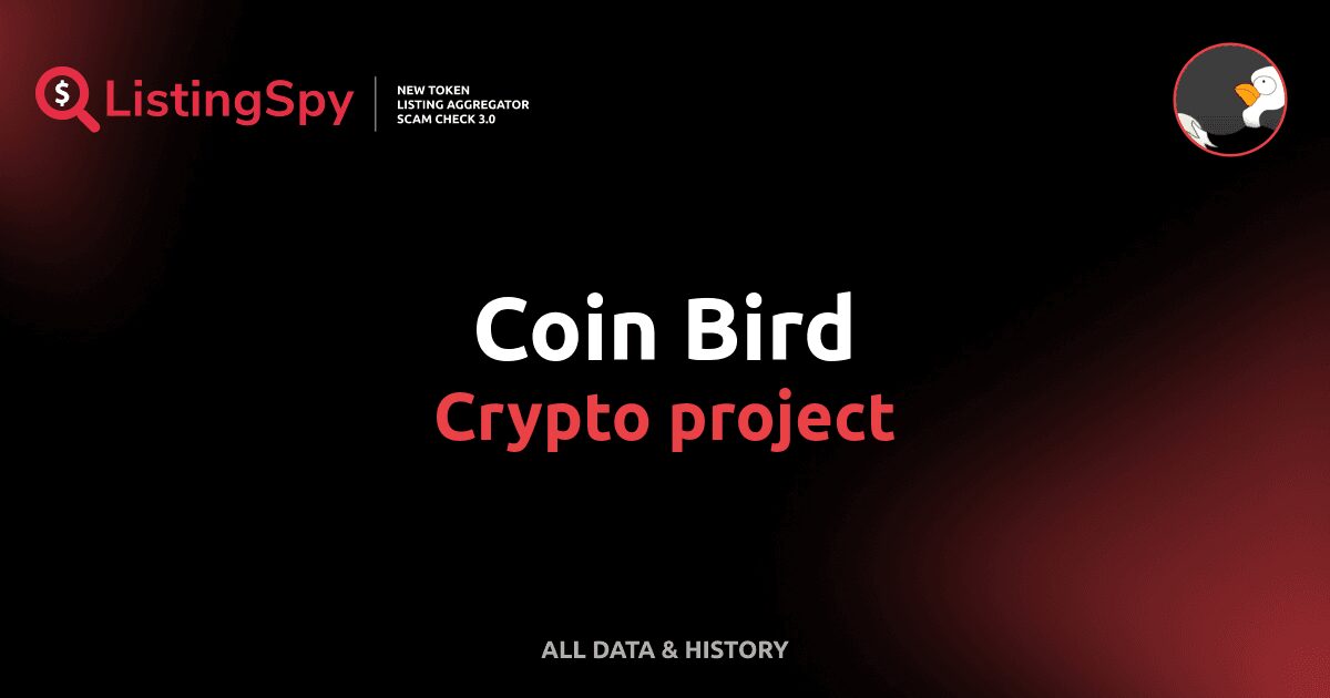 Coin Bird crypto project: coinbird token listings, events, analysis ...