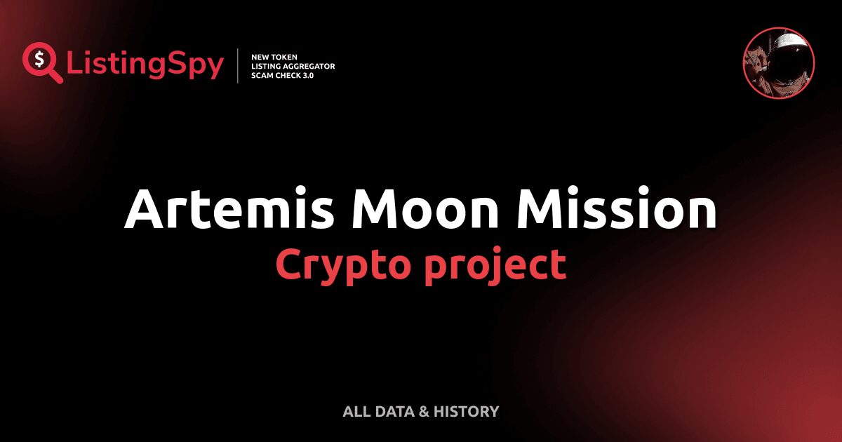 Artemis Moon Mission crypto project: Artemis II token listings, events ...