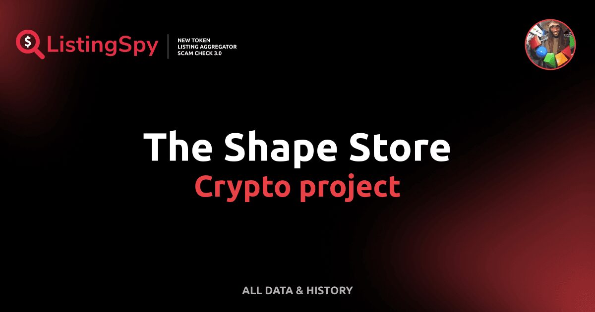 The Shape Store crypto project: SHAPE token listings, events, analysis ...